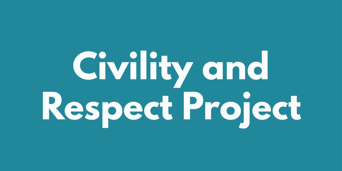 The Civility and Respect Project releases new roles and ...